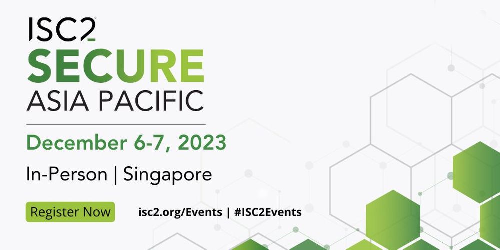 [CPE 학점 취득의 기회] 2023년도 ISC2 SECURE 아시아 태평양 개최 - ISC2 Community