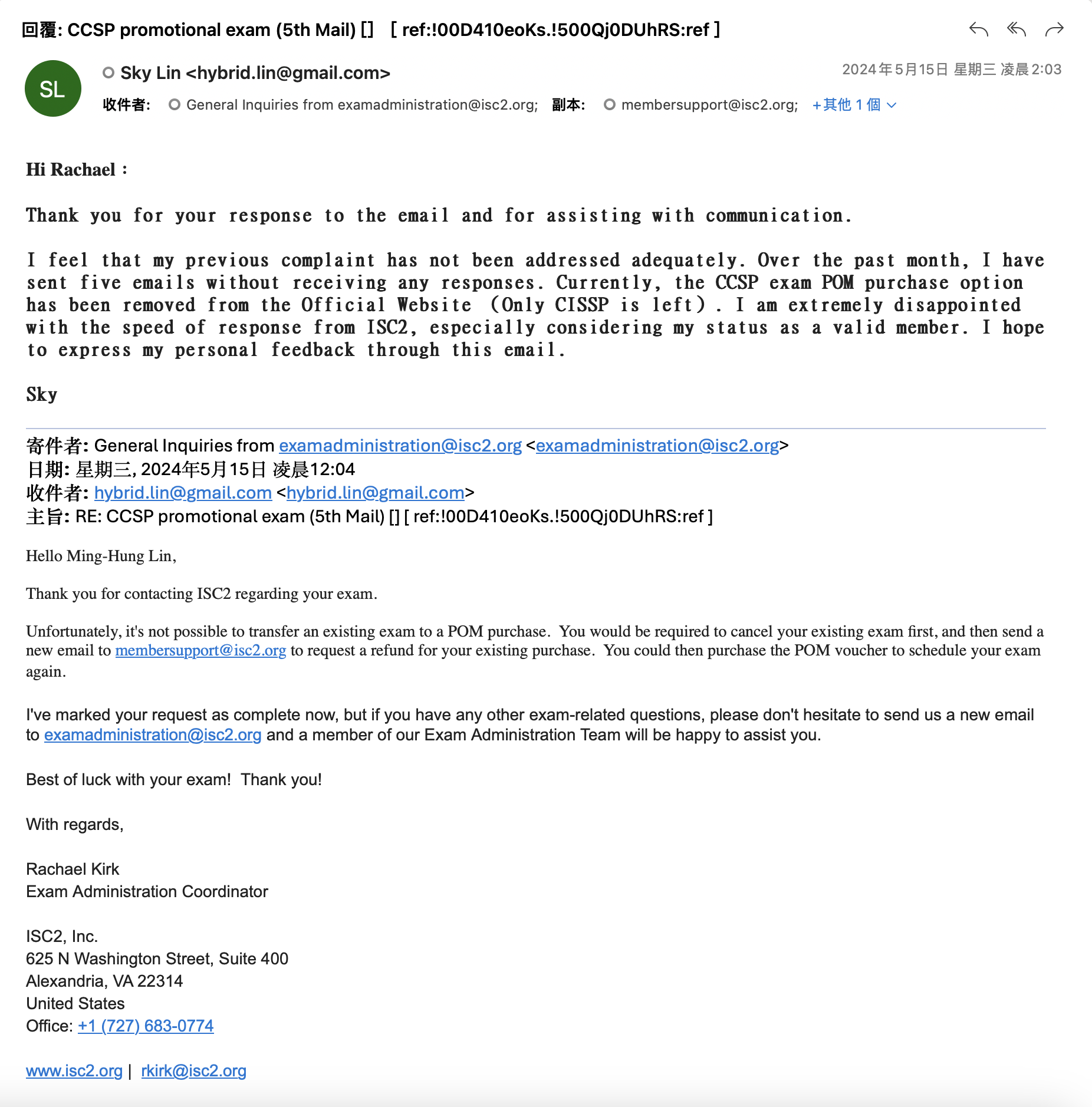 The Membership Support was a very poor experience. - ISC2 Community