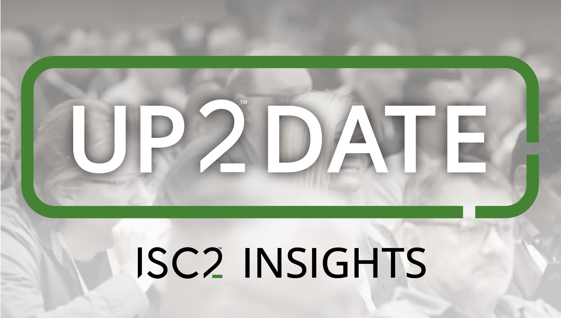 ISC2 Up2Date - September 10th, 2024 🗞️🚨 - ISC2 Community